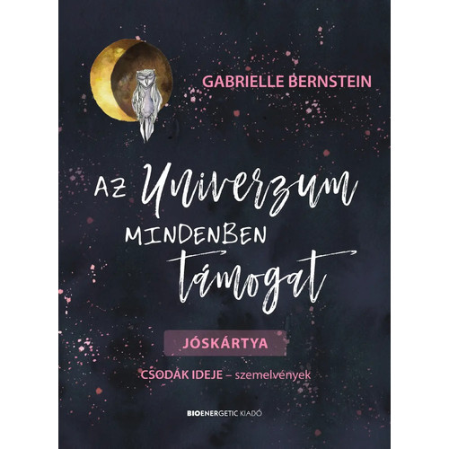 Az Univerzum mindenben támogat - jóskártya megerősítésekkel + könyv